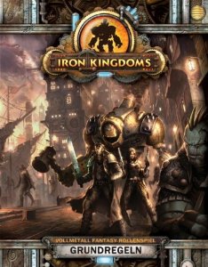 Iron Kingdoms Grundregeln - Rezension Rollenspiel, Tabletop